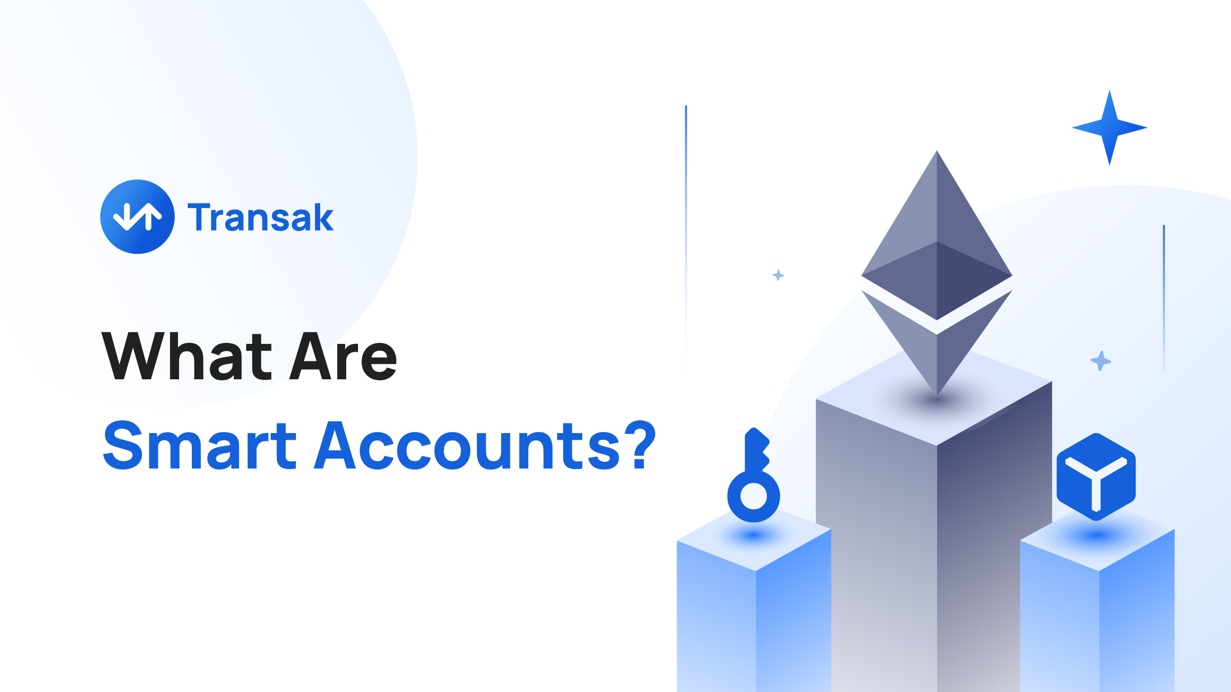 What Are Smart Accounts? | Transak